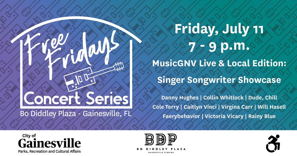 July 11, 2025 - Friday @ Bo Diddley Plaza | GainesvilleShows.com ...