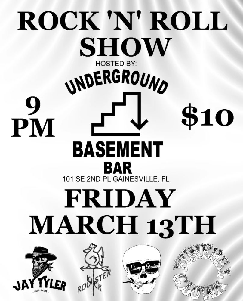 March 13, 2026 at The Underground Basement Bar with Jay Tyler, Rooster ...